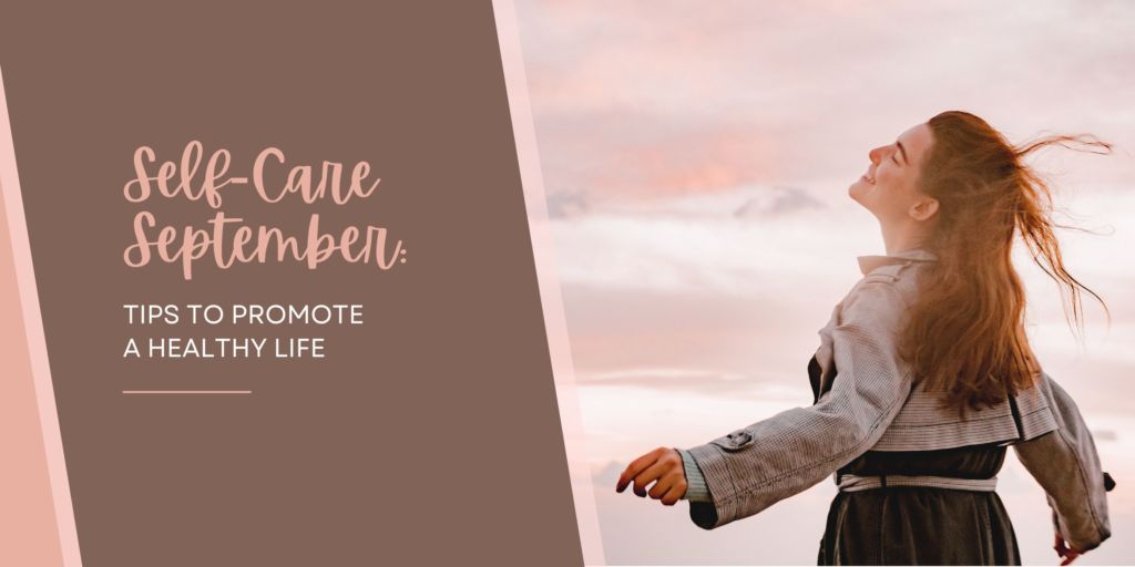 Self-Care September - Tips To Promote a Healthy Life - Christie-Jo ...